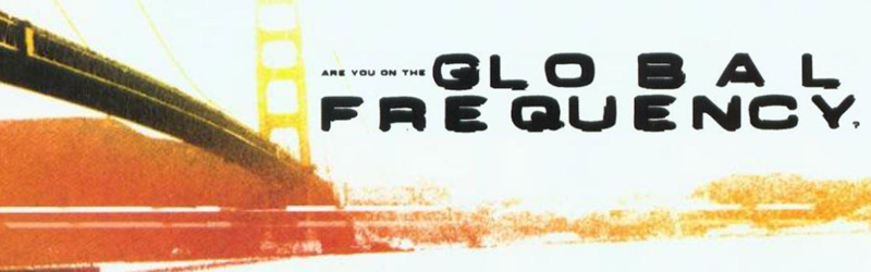 Nuevamente intentarán hacer una serie basada en ‘Global Frequency’ de ...